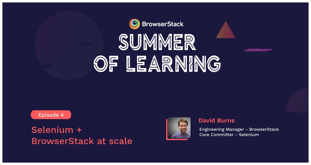 BrowserStack Summer of Learning