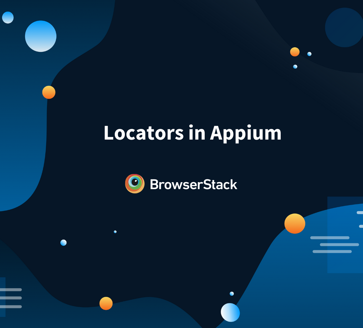 Effective Locator Strategies In Appium BrowserStack