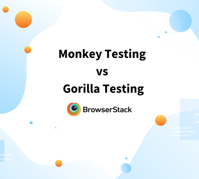 What is Monkey Testing | BrowserStack