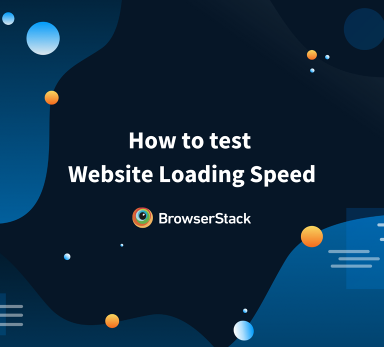 How fast should a Website Load in 2024? | BrowserStack