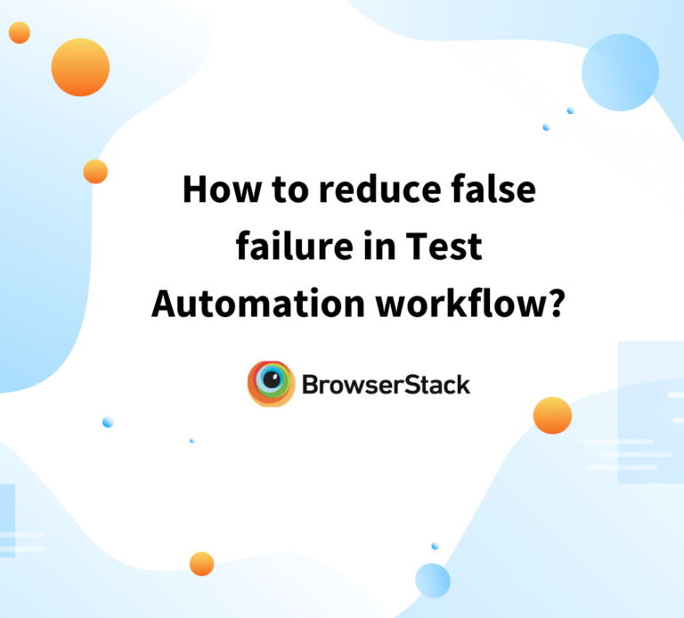 How To Avoid False Positives And False Negatives In Testing Browserstack 9333
