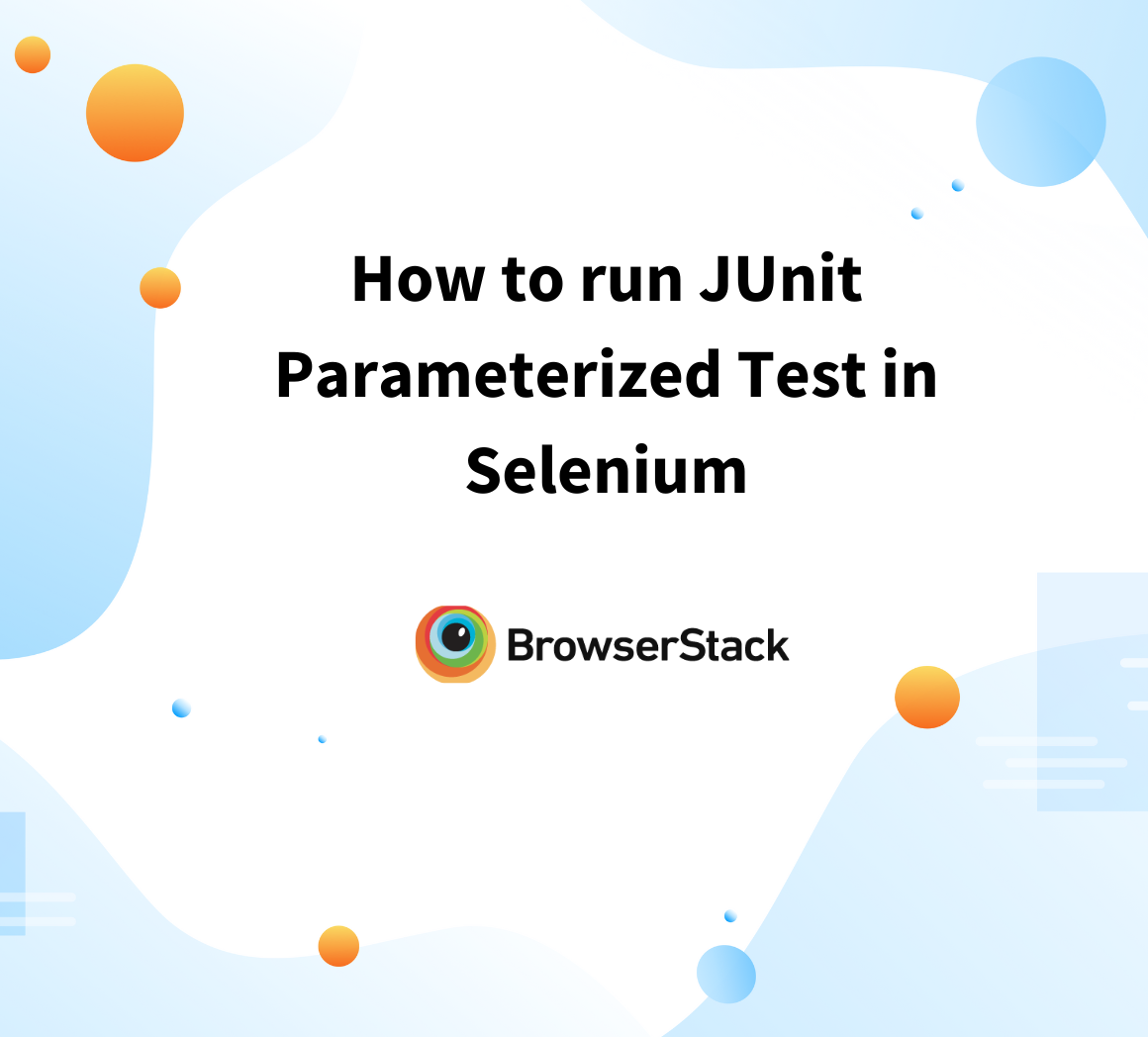 JUnit Parameterized Test For Selenium Automation With 60 OFF