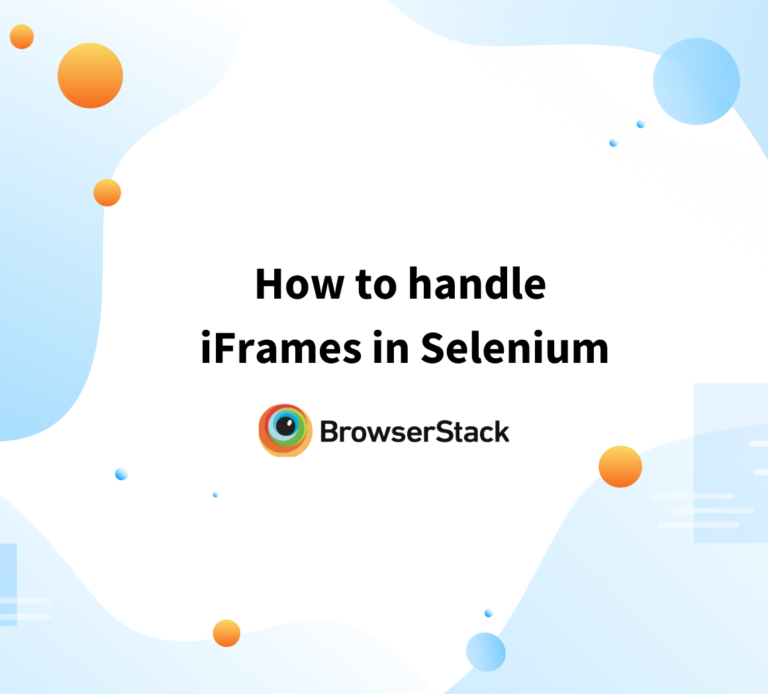 Handling Frames and iFrames in Cypress | BrowserStack