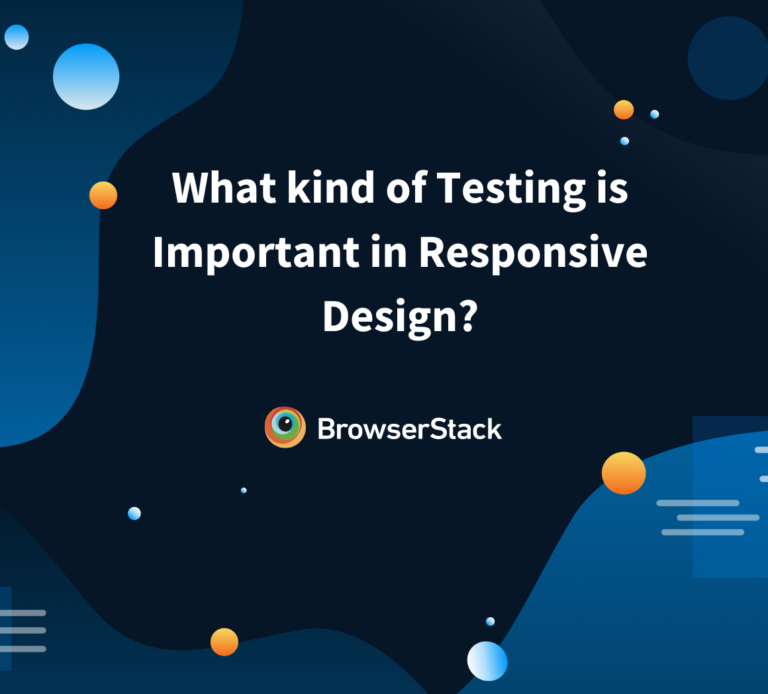 Top 15 Responsive Design Testing tools | BrowserStack