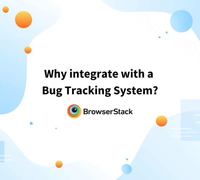 18 Best Bug Tracking Tools in Software Testing in 2024 | BrowserStack