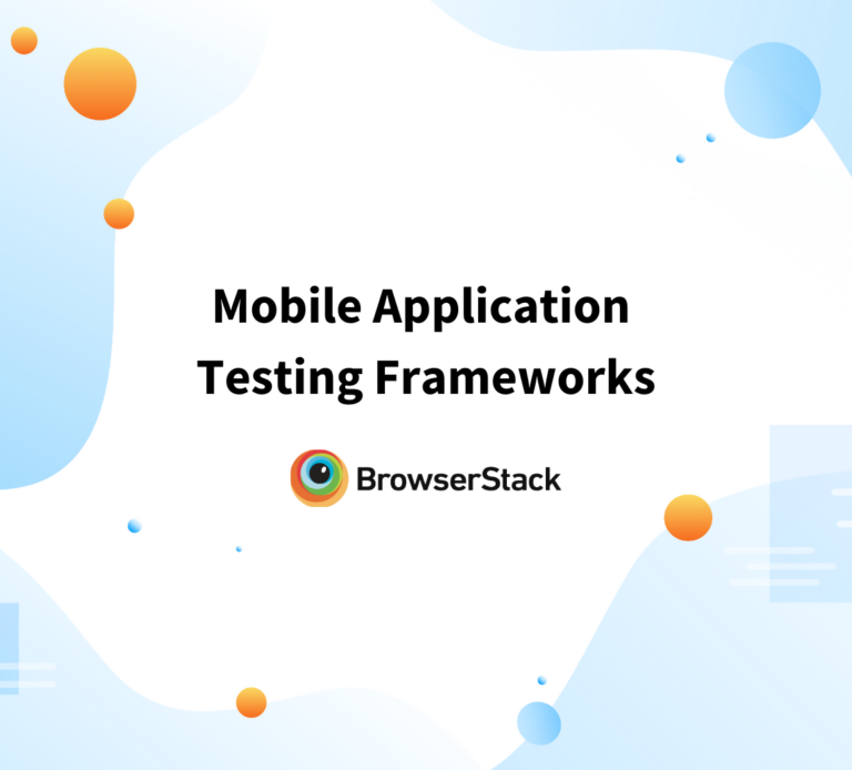 4 Myths About Mobile App Testing You Should Not Believe | BrowserStack