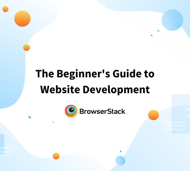 Top Web Development Tools In 2025 Browserstack