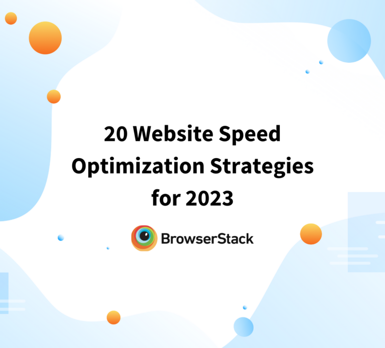 How to Increase Website Speed | BrowserStack