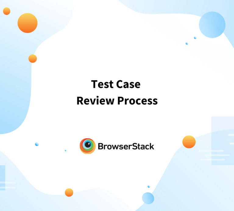 What Is Test Case Specification Browserstack
