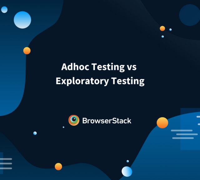 Top 12 Exploratory Testing Tools | BrowserStack Top 12 Exploratory Testing Tools | BrowserStack