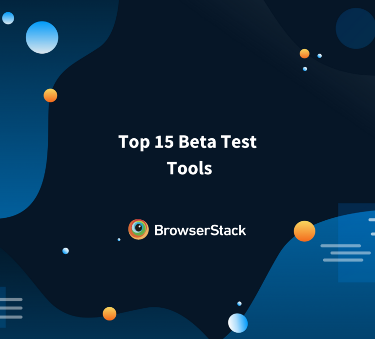 How to perform Beta Testing for Applications? | BrowserStack