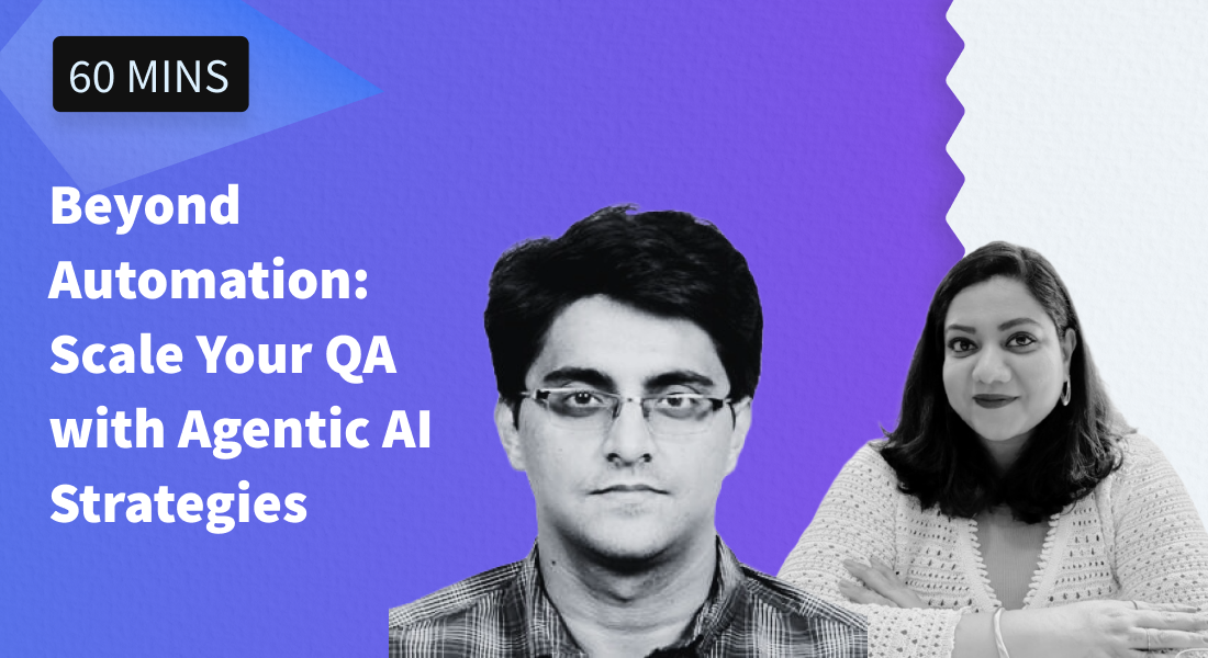 Scale Your QA with Agentic AI Strategies | BrowserStack